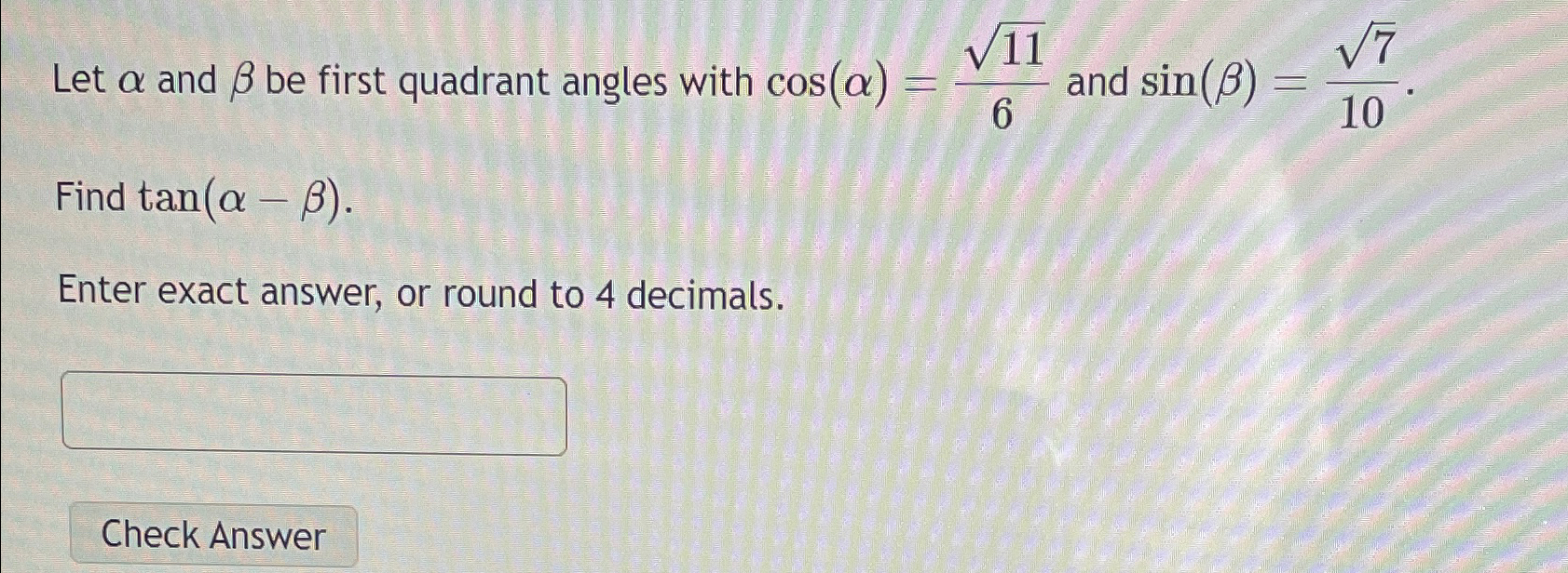 Solved Let α ﻿and β ﻿be first quadrant angles with | Chegg.com