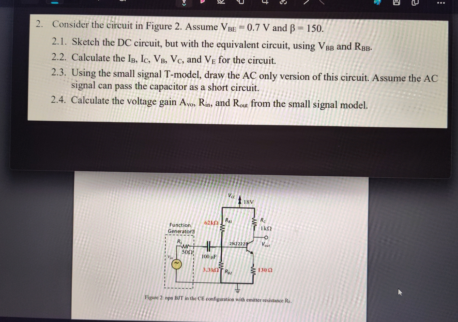 Solved by an EXPERT Consider the circuit in Figure 2. ﻿Assume VBE=0.7V | Chegg.com