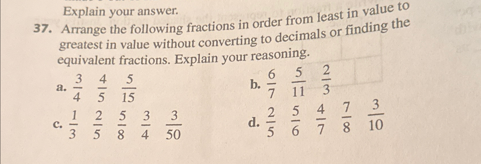 Solved Explain your answer.37. ﻿Arrange the following | Chegg.com