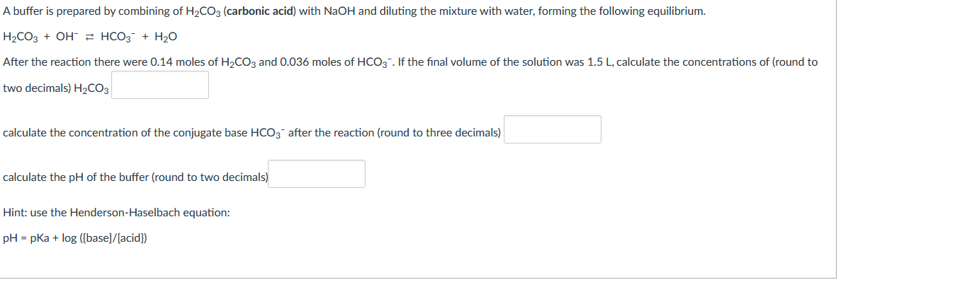 Solved A buffer is prepared by combining of H2CO3 (carbonic | Chegg.com