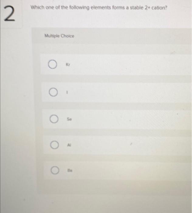 Solved Which one of the following elements forms a stable 2+ | Chegg.com