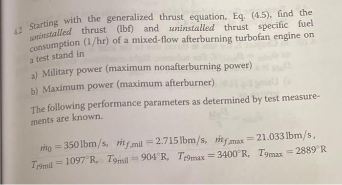 Solved 42 Starting with the generalized thrust equation, Eq. | Chegg.com