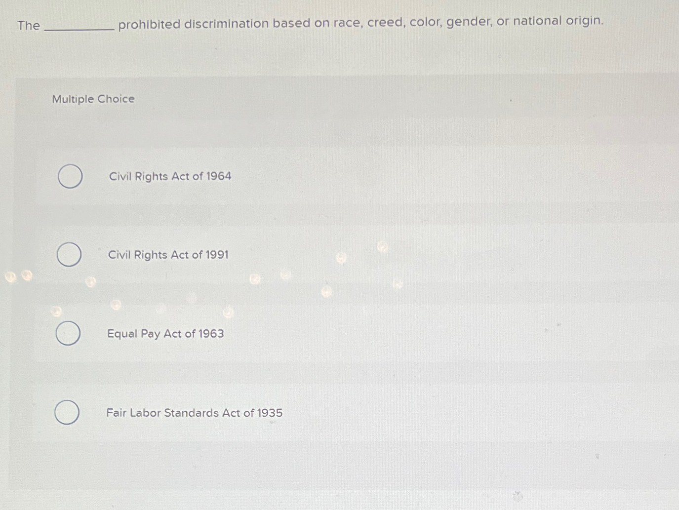 Solved The prohibited discrimination based on race, creed, | Chegg.com