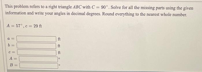 Solved This problem refers to a right triangle ABC with | Chegg.com