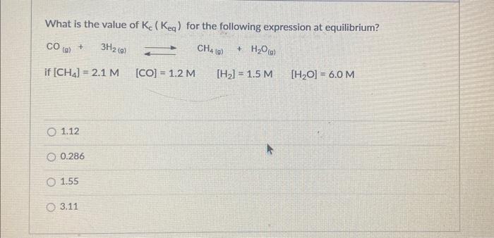 Solved What is the value of Kc(Keq) for the following | Chegg.com