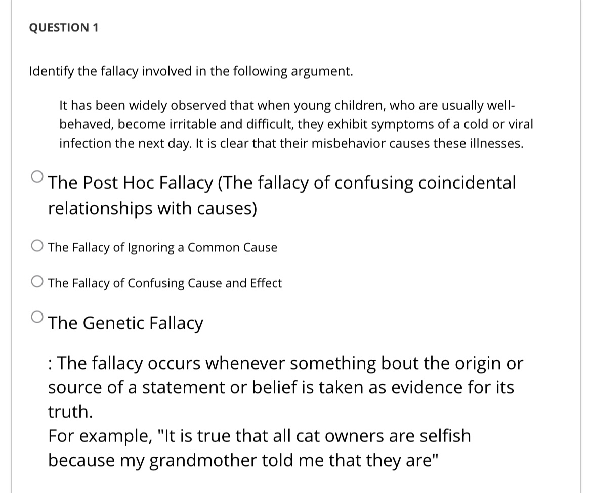 Solved QUESTION 1Identify the fallacy involved in the | Chegg.com