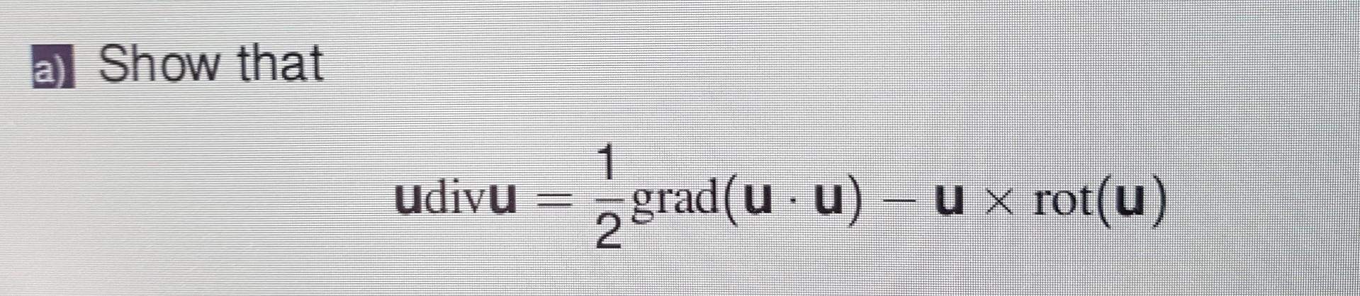 Solved Hi. u is three dimensional velocity vector. (u,v,w). | Chegg.com