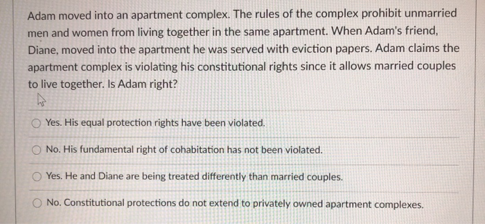 Adam moved into an apartment complex. The rules of | Chegg.com