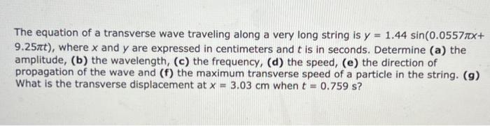 Solved The equation of a transverse wave traveling along a | Chegg.com