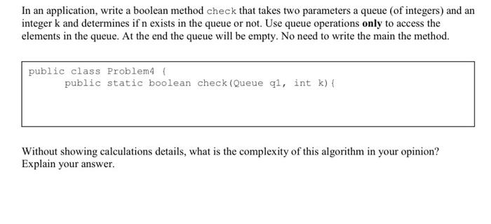 Solved In an application, write a boolean method check that | Chegg.com