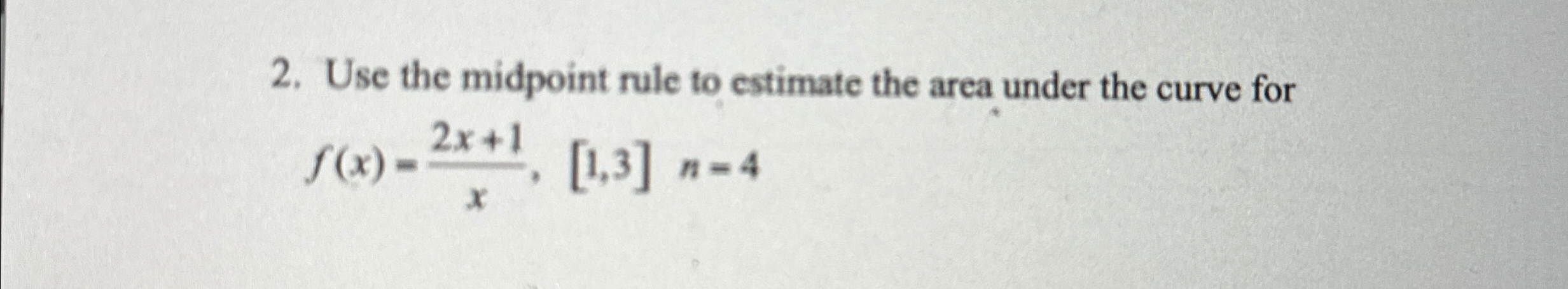 Solved Use the midpoint rule to estimate the area under the | Chegg.com