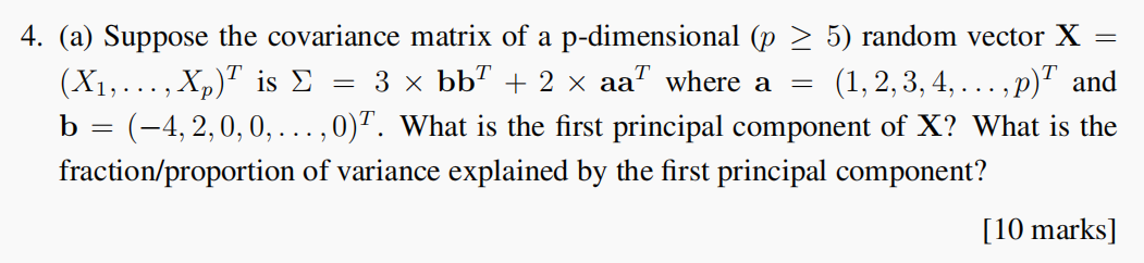 Solved (a) ﻿Suppose the covariance matrix of a p-dimensional | Chegg.com