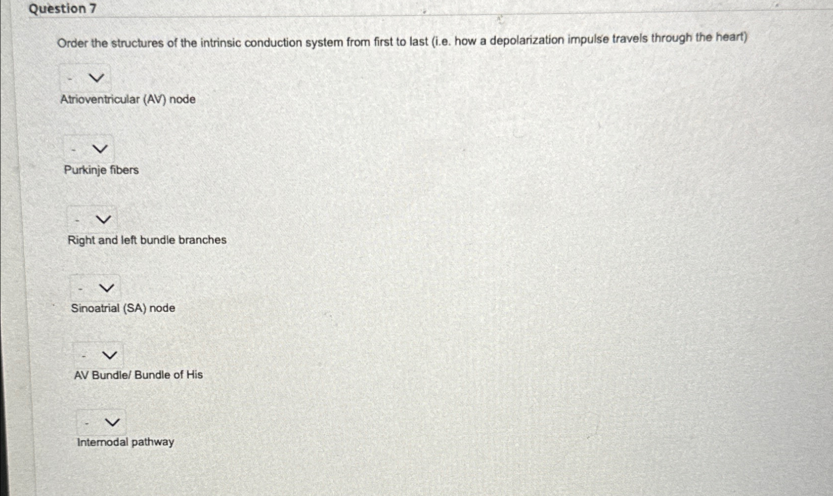 Solved Question 7Order the structures of the intrinsic | Chegg.com