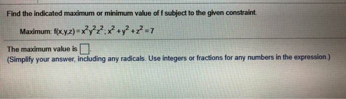 Solved Find the indicated maximum or minimum value off | Chegg.com