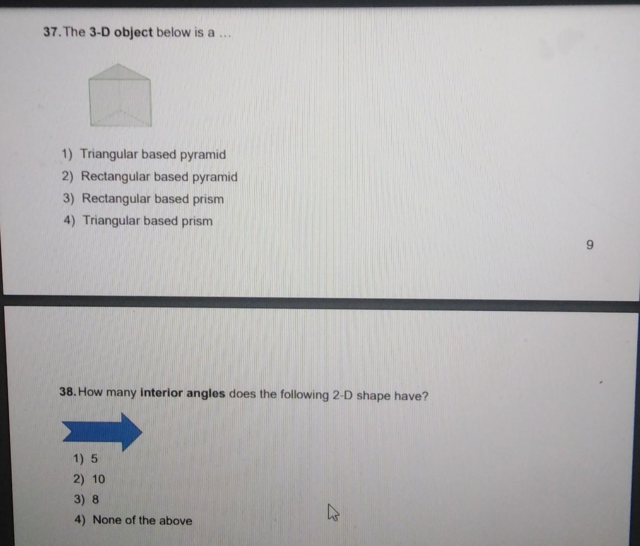 Solved 37. The 3-D object below is a ... 1) Triangular based | Chegg.com