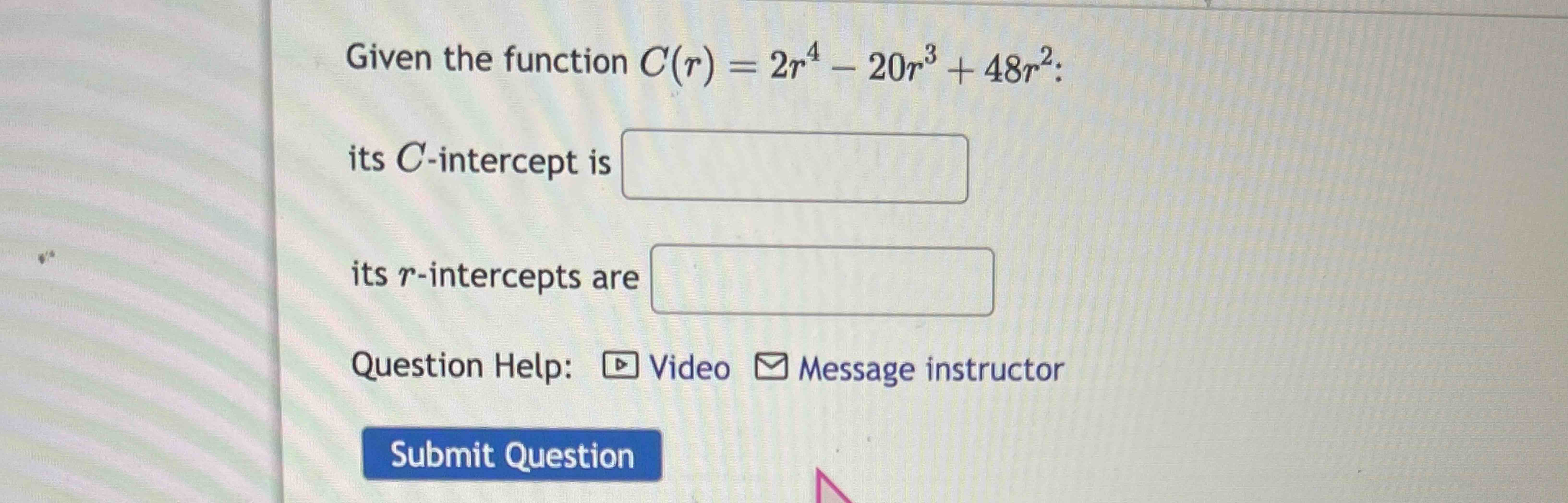 Solved Given the function C(r)=2r4-20r3+48r2 ﻿:its | Chegg.com