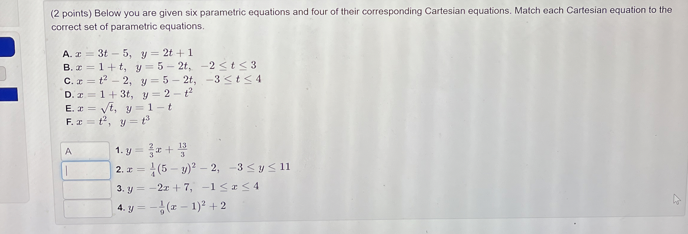 Solved (2 ﻿points) ﻿Below you are given six parametric | Chegg.com