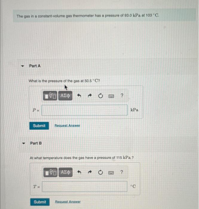 Solved The gas in a constant-volume gas thermometer has a | Chegg.com