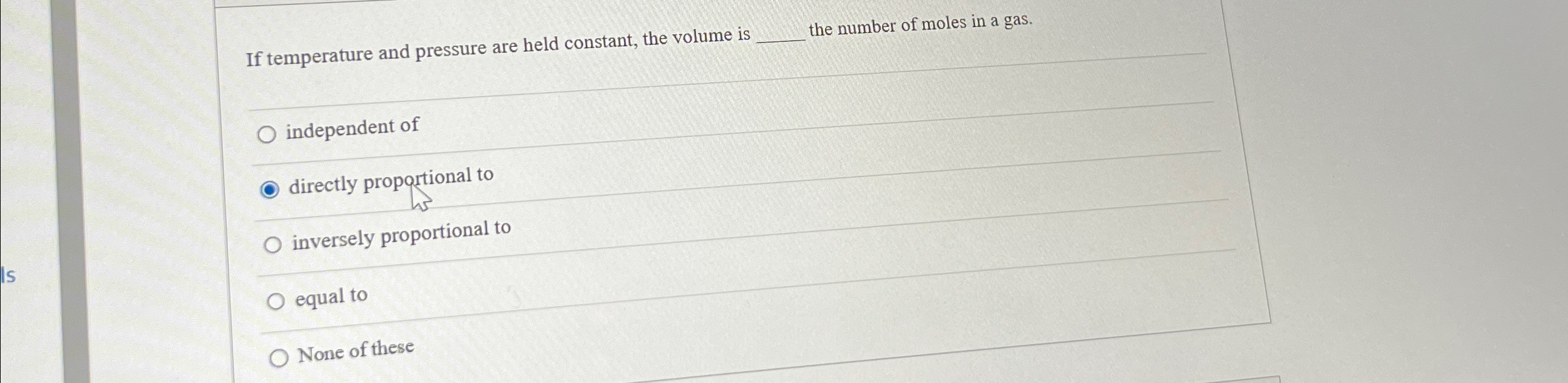 Solved If temperature and pressure are held constant, the | Chegg.com