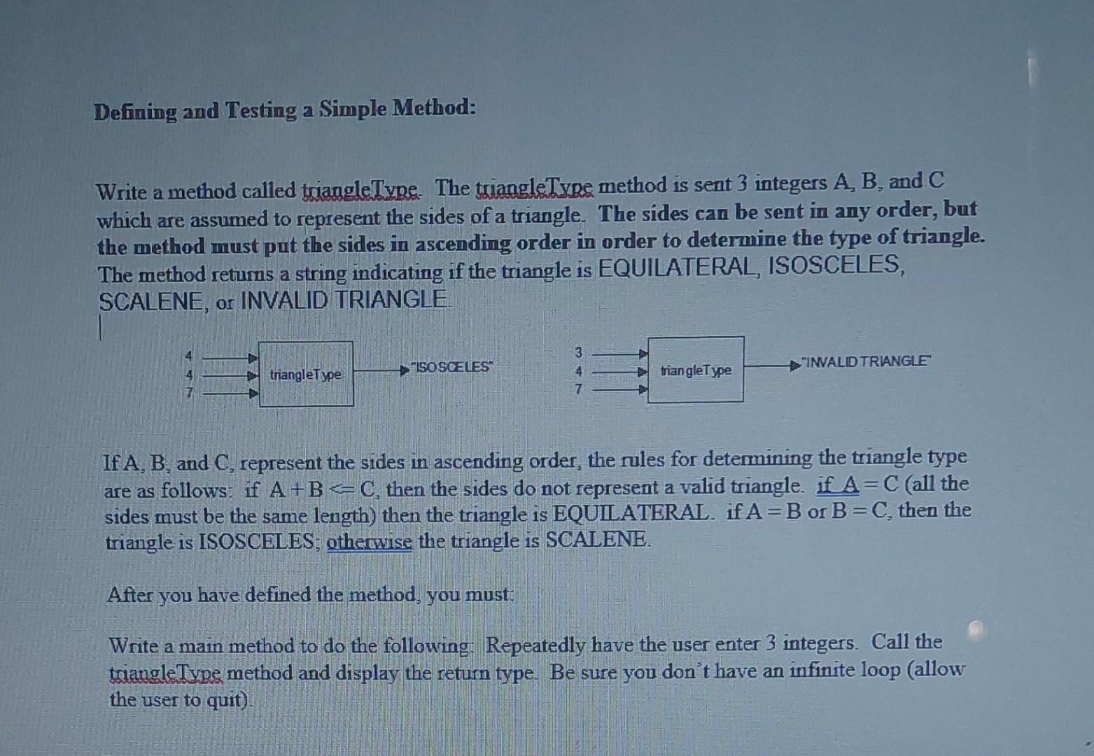 Solved Write a method called triaggleType. The triangleType | Chegg.com