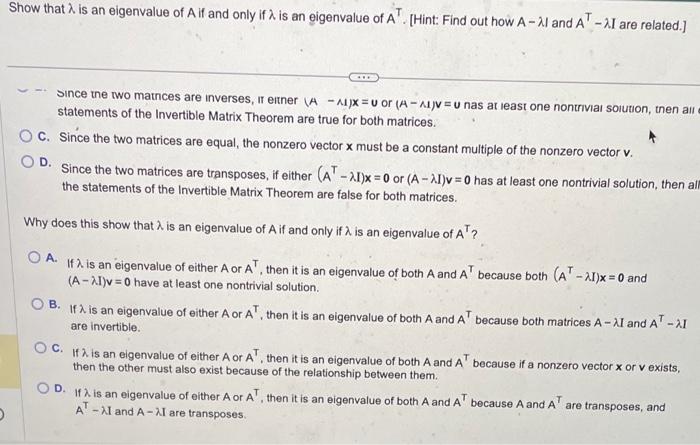 Solved Show that λ is an eigenvalue of A if and only if λ is | Chegg.com