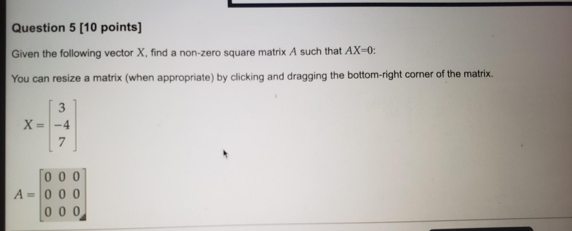 Solved Given the following vector X, find a non-zero square | Chegg.com