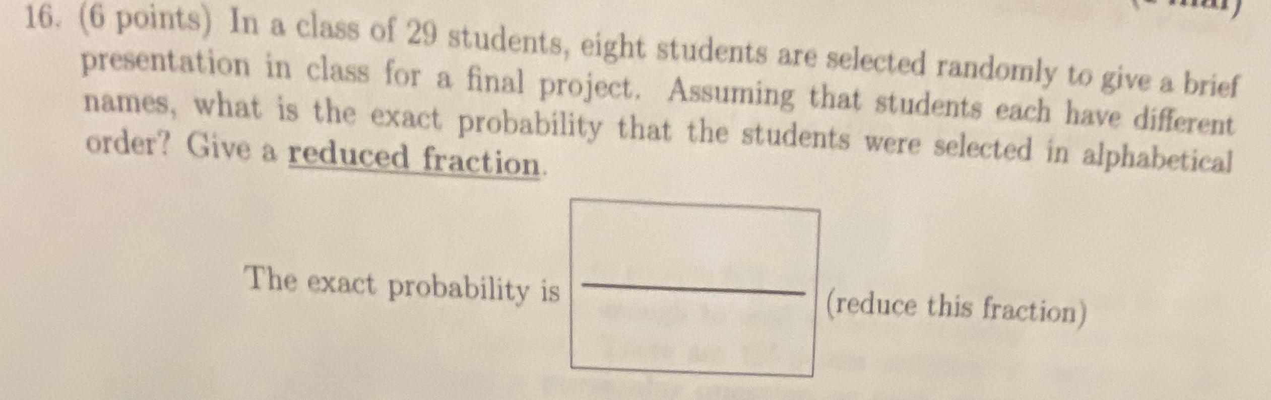 Solved (6 ﻿points) ﻿In a class of 29 ﻿students, eight | Chegg.com