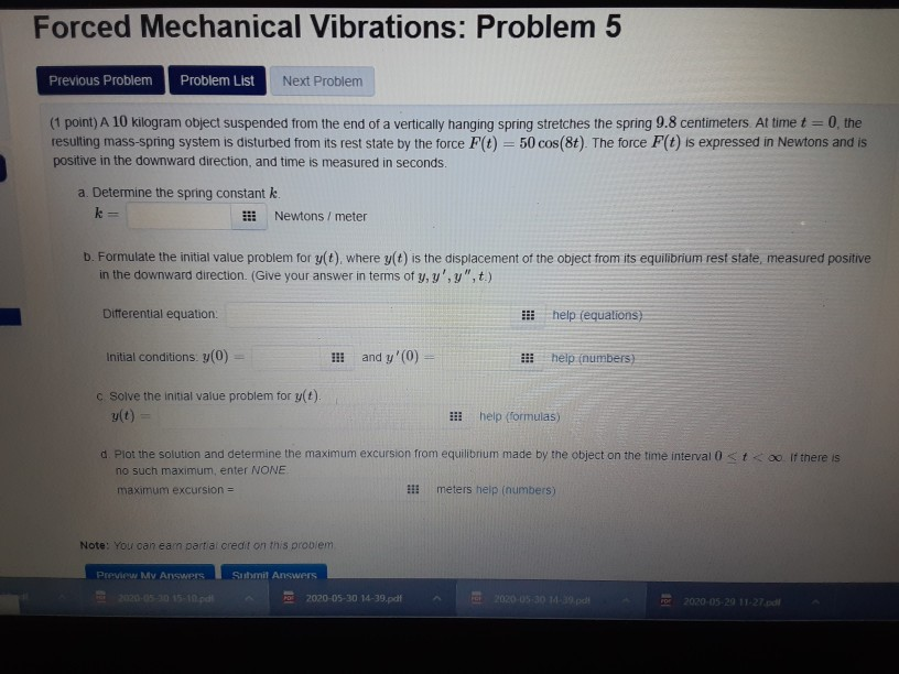 Solved Forced Mechanical Vibrations: Problem 5 Previous | Chegg.com