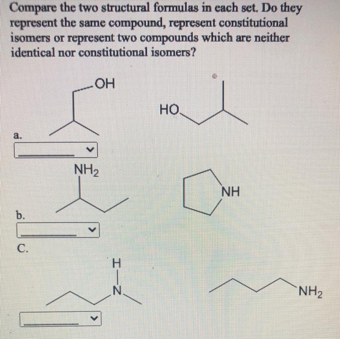 Solved Compare the two structural formulas in each set. Do | Chegg.com