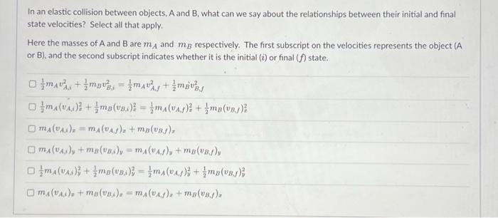 Solved In an elastic collision between objects, A and B, | Chegg.com
