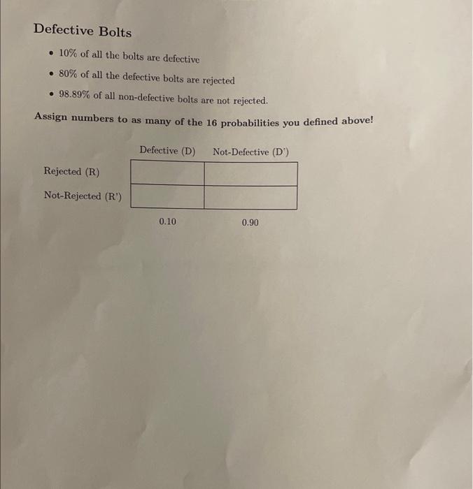 Solved Defective Bolts - 10% of all the bolts are defective | Chegg.com