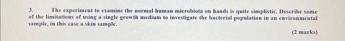 Solved 3. The experiment to examine the normal human | Chegg.com