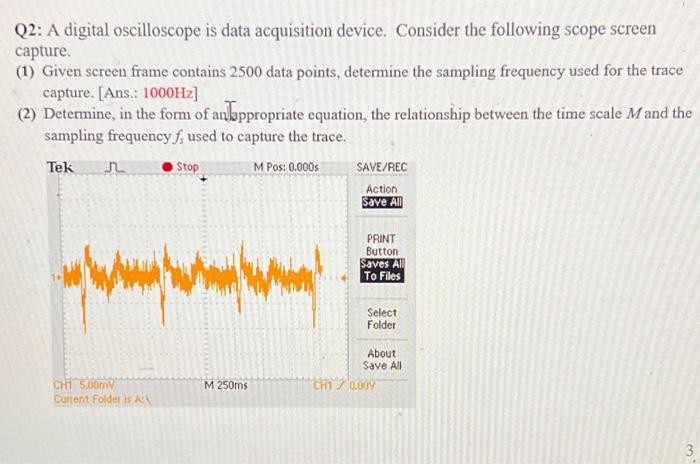 Q2: A digital oscilloscope is data acquisition | Chegg.com