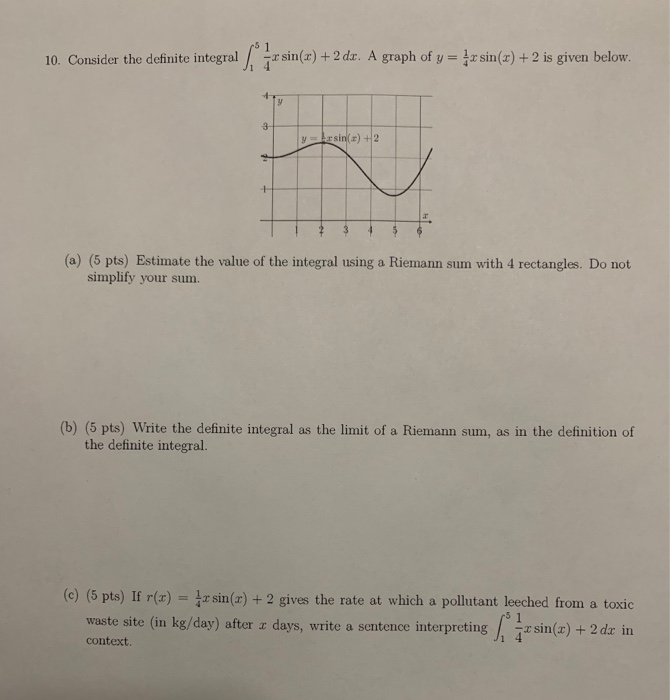 Solved 10. Consider the definite integral - sin(x) +2 dr. A | Chegg.com