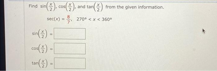 Solved Find sin(), cos(2), sin (2) sec(x) = 270º