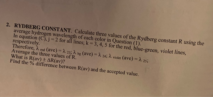 2. RYDBERG CONSTANT. Calculate three values of the | Chegg.com