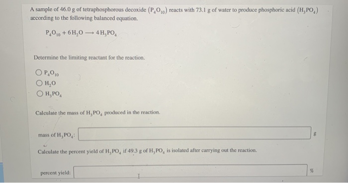 Solved A sample of 46.0 g of tetraphosphorous decoxide | Chegg.com