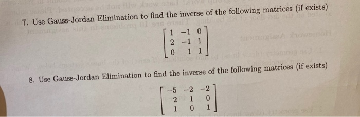 Solved 7. Use Gauss-Jordan Elimination to find the inverse | Chegg.com