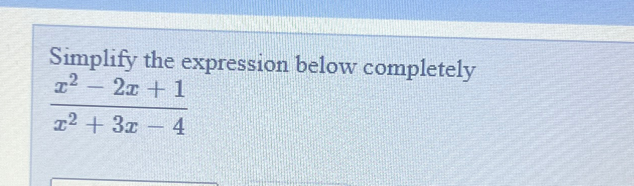 Solved Simplify the expression below | Chegg.com
