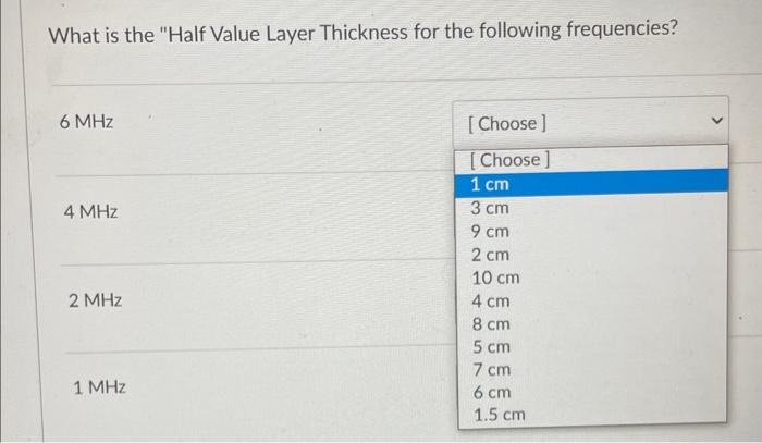 Solved What is the "Half Value Layer Thickness for the | Chegg.com