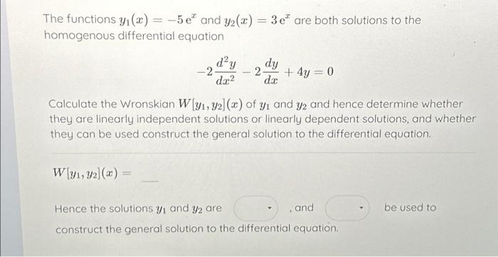 Solved The functions y₁ (x) homogenous differential equation | Chegg.com