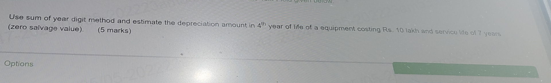 Solved Use sum of year digit method and estimate the | Chegg.com