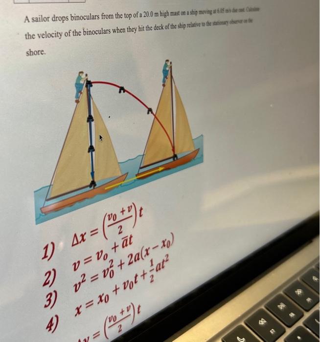 Solved shore.1) Δy=(2v0+v)t 2) v=v0+at 3) v2=v02+2a(y−y0) 4) | Chegg.com