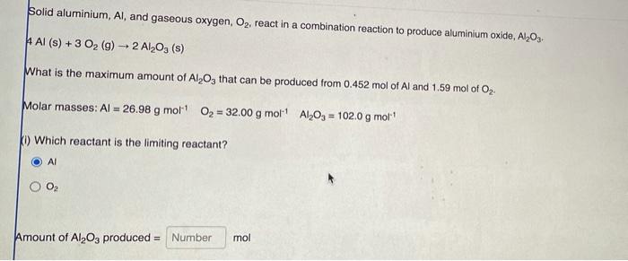 Solved Solid aluminium, AI, and gaseous oxygen, O2, react in | Chegg.com