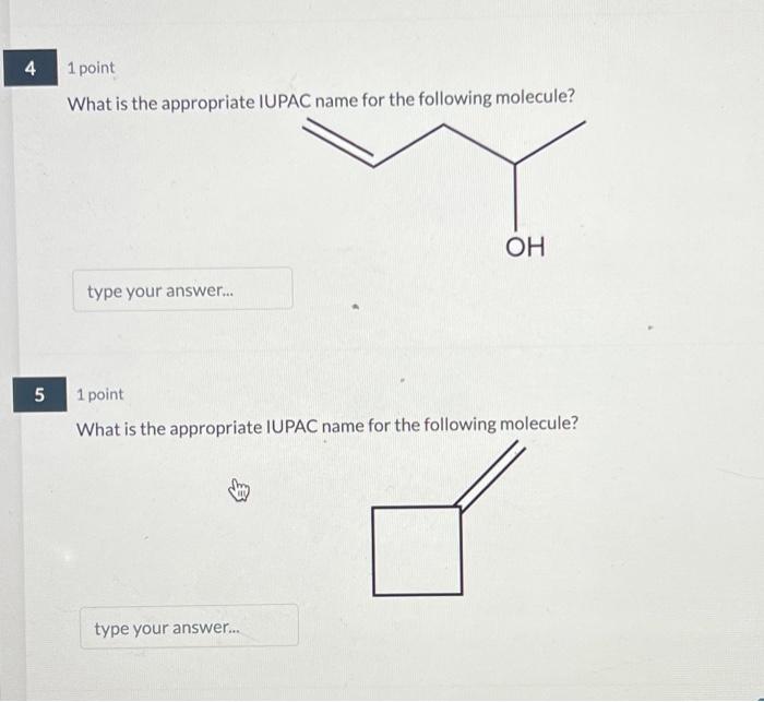 Solved What is the appropriate IUPAC name for the following | Chegg.com