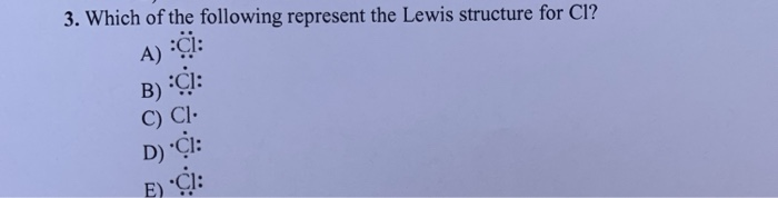 Solved 3. Which of the following represent the Lewis | Chegg.com
