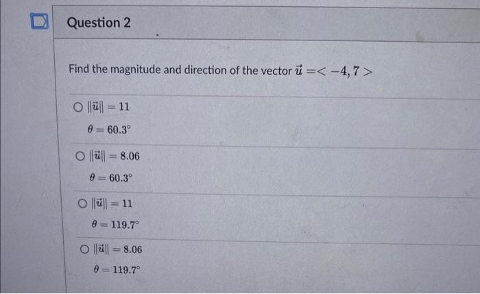 Solved u= 4,−1 and v= 3,2 Find the magnitude and direction | Chegg.com