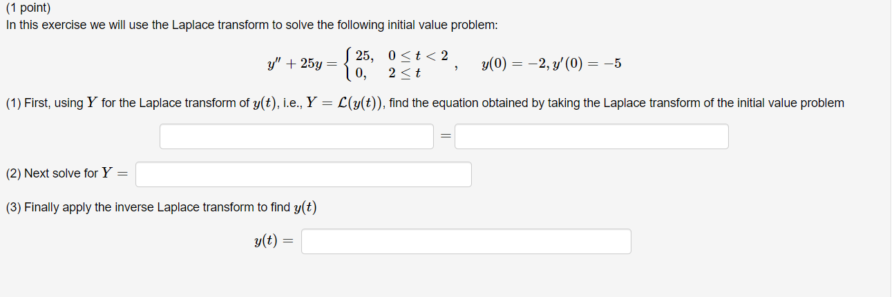 Solved In this exercise we will use the Laplace transform to | Chegg.com