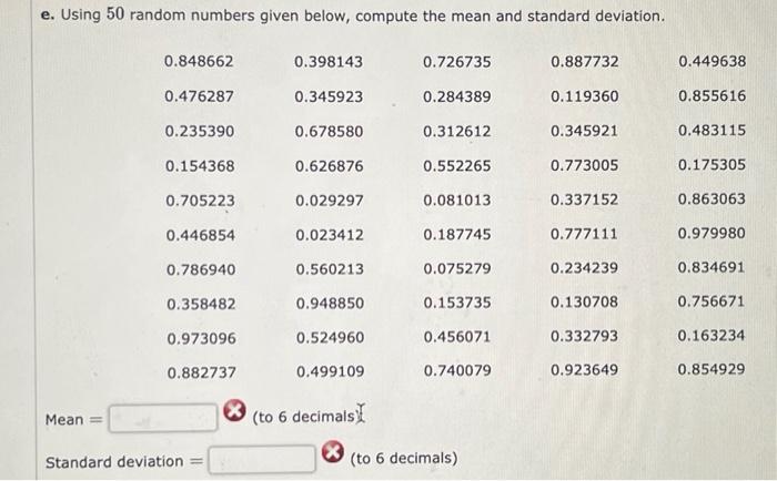 Solved e. Using 50 random numbers given below, compute the | Chegg.com