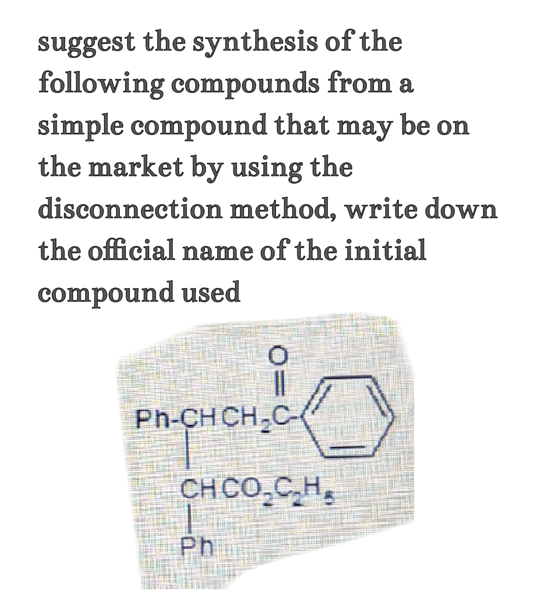 Solved suggest the synthesis of the following compounds from | Chegg.com